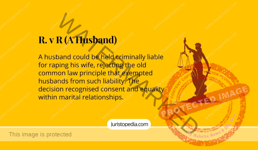 R. v R (A Husband) (1992): Case Summary and Legal Analysis