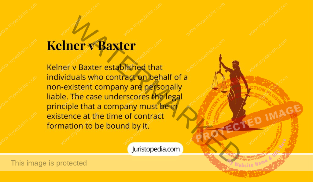 Kelner v Baxter (1866): Case Summary and Legal Principles