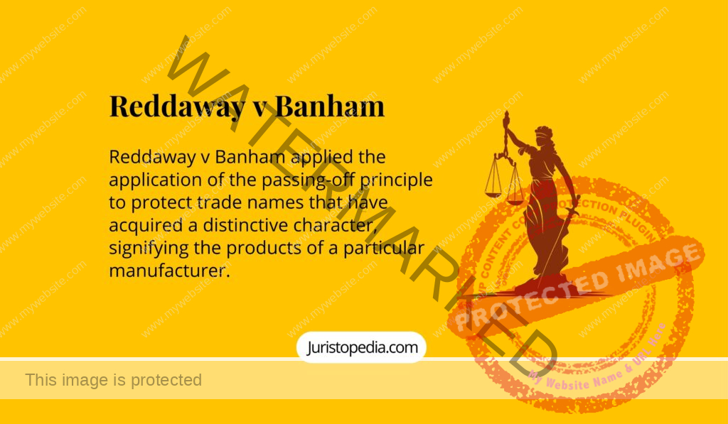 Reddaway v Banham (1897): Case Summary and Legal Principles