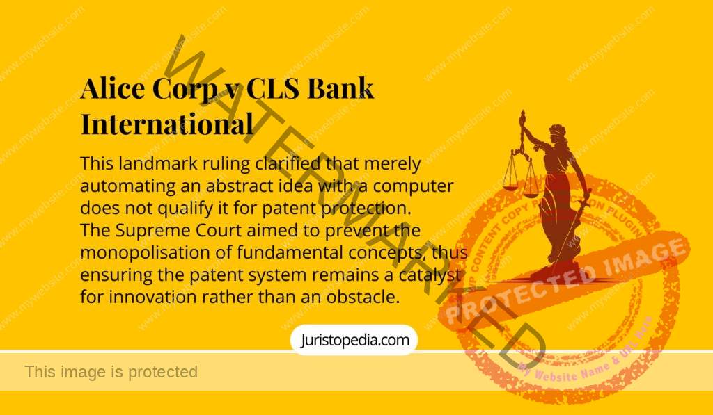 Alice Corp v CLS Bank International (2014): Case Summary and Legal ...